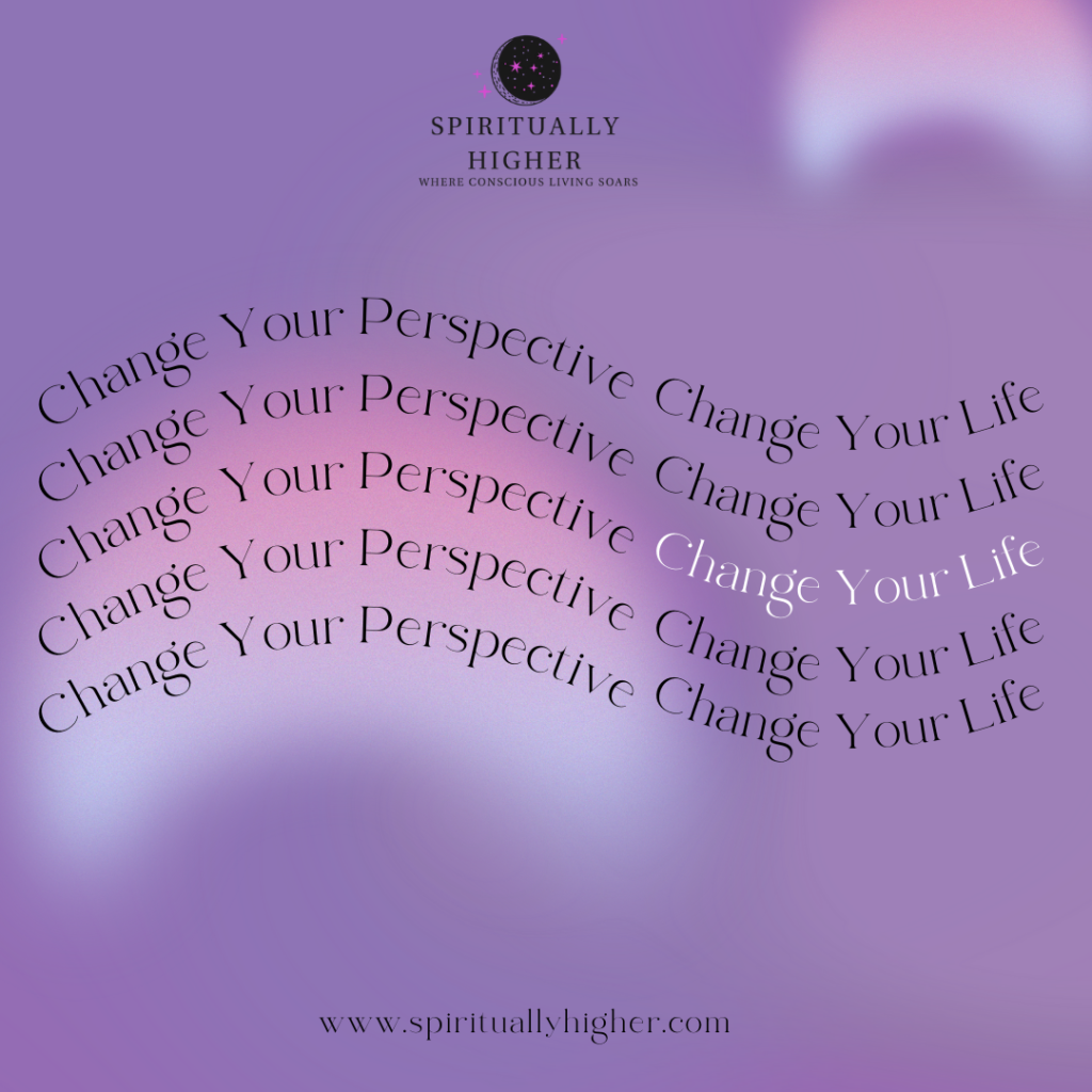 Monday Mindset: Change Your Perspective, Change Your Life ...